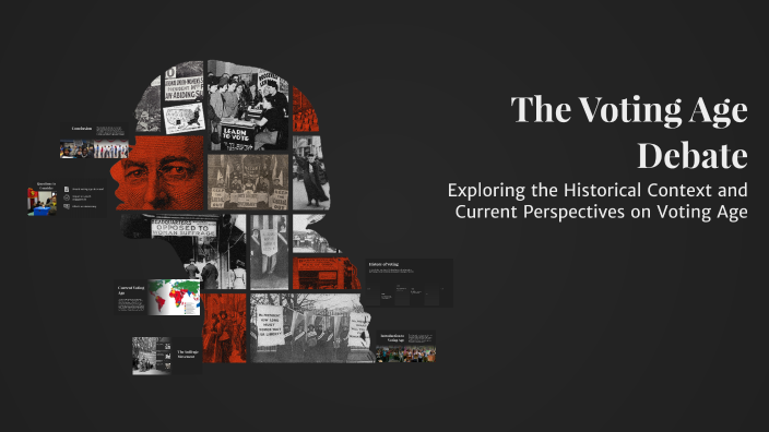The Voting Age Debate by sarah ahmed on Prezi