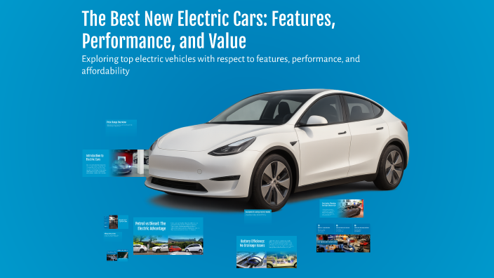 The Best New Electric Cars: Features, Performance, and Value by sri ch ...