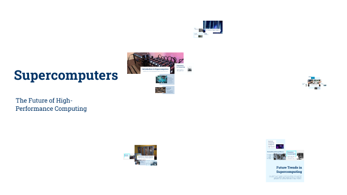 Supercomputers by Monika Parvanova on Prezi