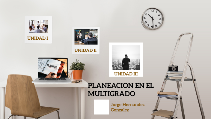 PLANEACION EN EL MULTIGRADO by Jorge Hernandez on Prezi