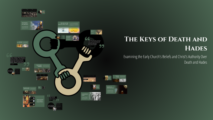 The Keys of Death and Hades Part 1 by Terry Hopkins on Prezi