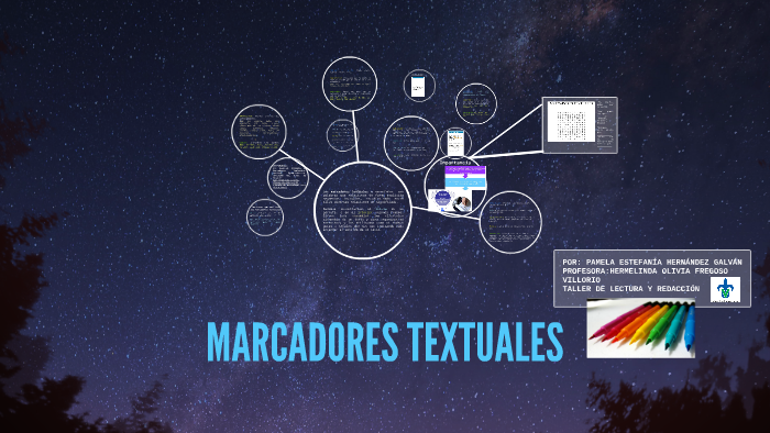MARCADORES TEXTUALES by Pam' Hernandez on Prezi