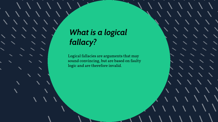 Logical Fallacies by Stephanie Baker on Prezi