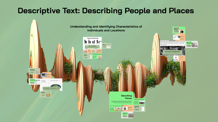Descriptive Text: Describing People and Places by Atika Syifa on Prezi