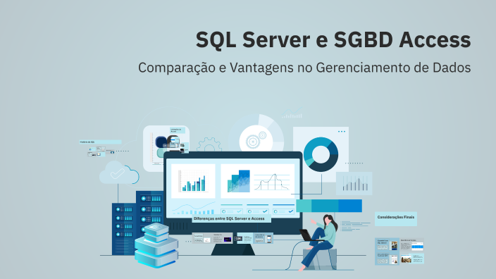 SQL Server e SGBD Access by Diogo Lopes Caetano on Prezi