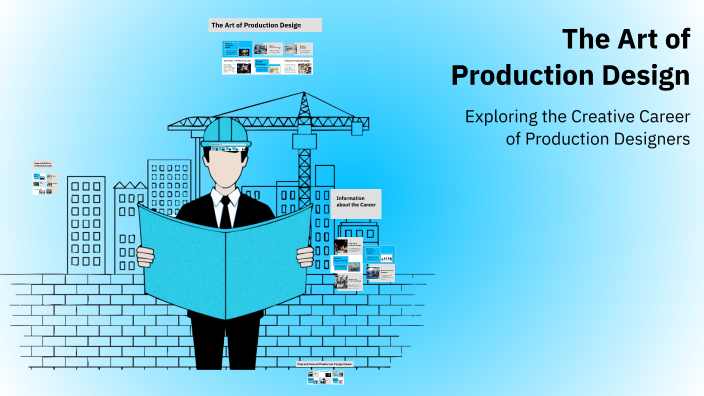 The Art of Production Design by Lauren Stotts on Prezi