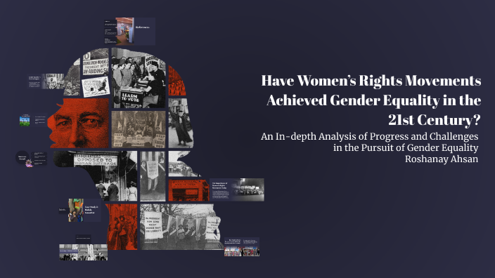 Have Women’s Rights Movements Achieved Gender Equality in the 21st ...