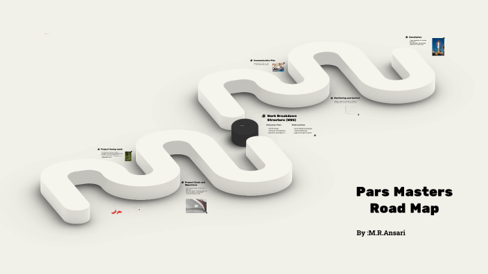 Pars Master Road Map by mohammad reza ansari on Prezi