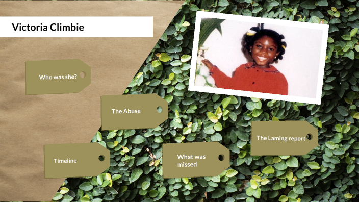 Victoria Climbie by brennan wood on Prezi