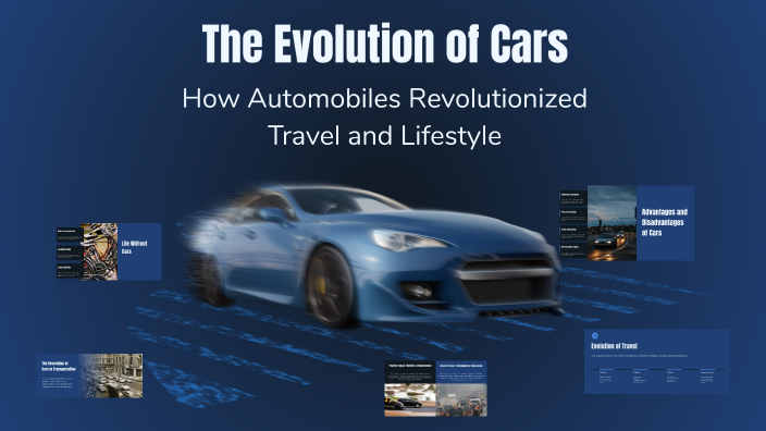 The Evolution of Cars by Sus Sargsyan on Prezi