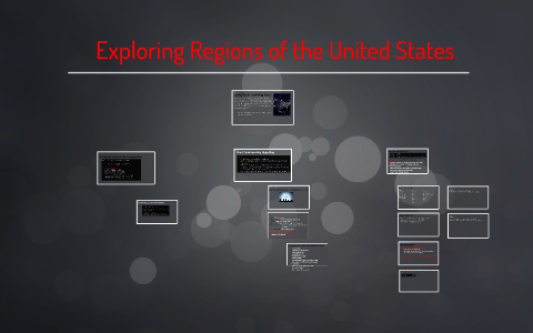Exploring Regions of the United States by Miss Fuelling on Prezi