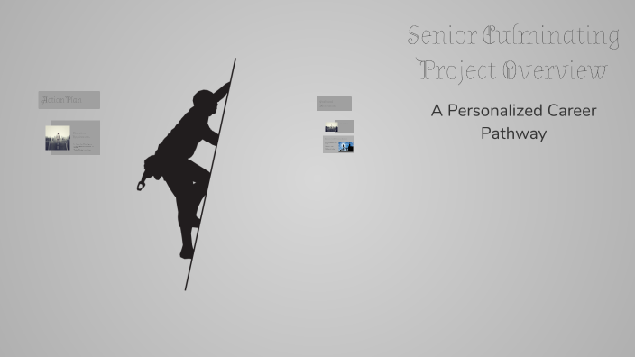Senior Culminating Project: Career Pathways by Devin Elliott on Prezi