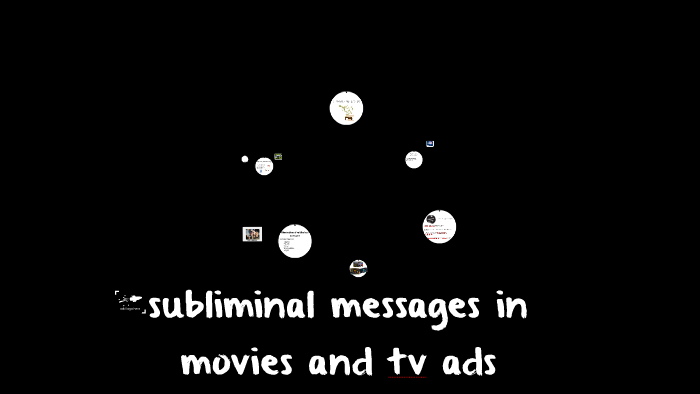 subliminal messages in movies and tv ads by mohamed khaled on Prezi