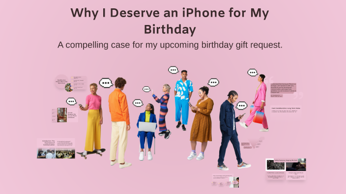 Why I Deserve an iPhone for My Birthday by emre adrian on Prezi