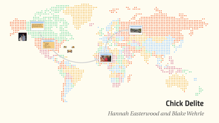 Chick Delite by Hannah Easterwood on Prezi