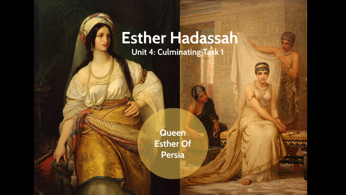 Unit 4 Culminating Task 1 - Esther by Harry Carter on Prezi