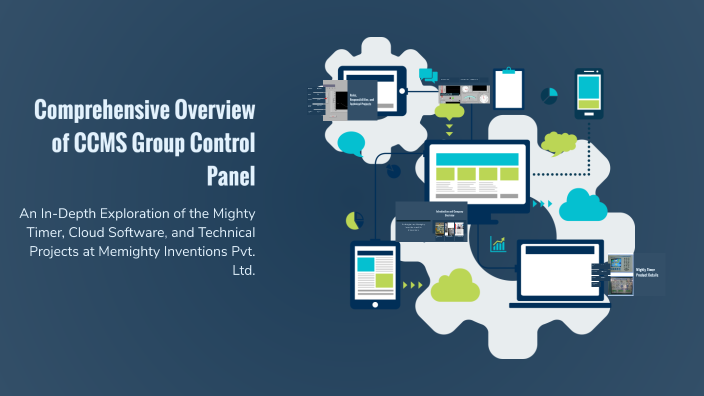 Comprehensive Overview of CCMS Group Control Panel by CHAVDA SAMIP on Prezi
