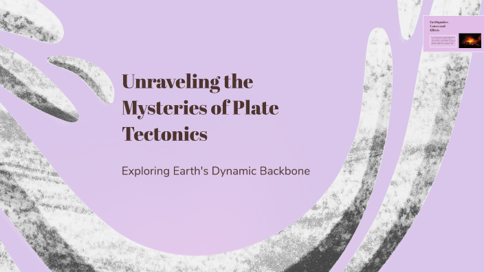 Unraveling the Mysteries of Plate Tectonics by Jessica Carr on Prezi