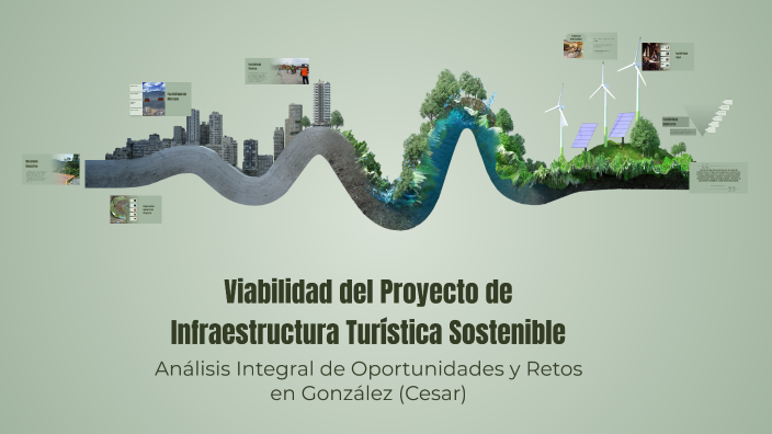 Viabilidad del Proyecto de Infraestructura Turística Sostenible by ...