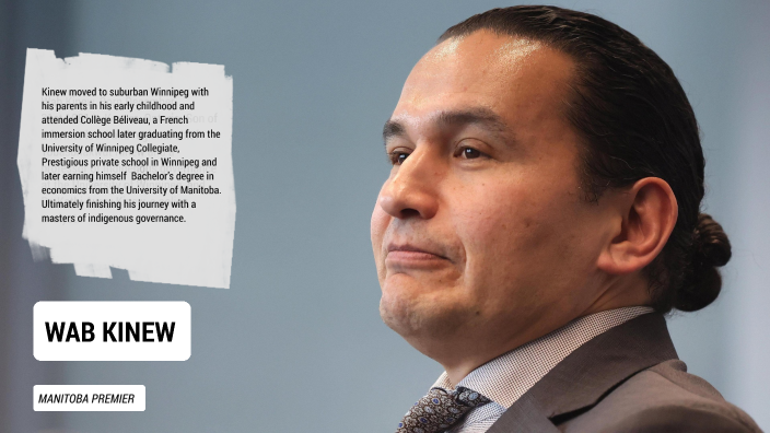 WAB KINEW by Tyler Pilgrim on Prezi