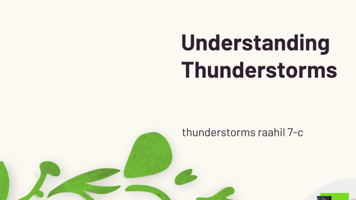 Understanding Thunderstorms by Russhidha Rafi on Prezi