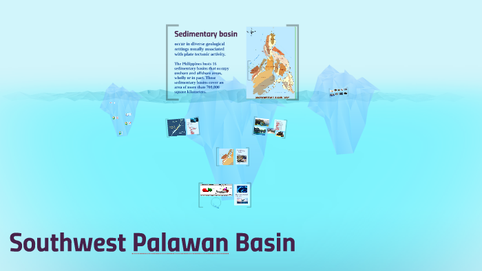 Southwest Palawan Basin by lue cuerquis on Prezi