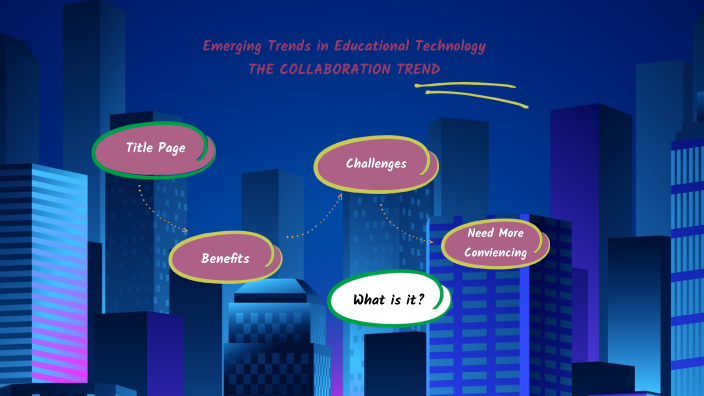 Emerging Trends in Educational Technology by Ash _ on Prezi