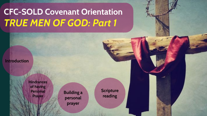 CFC Covenant Orientation Talk 2: Prayer and Scripture by Francis Errol ...