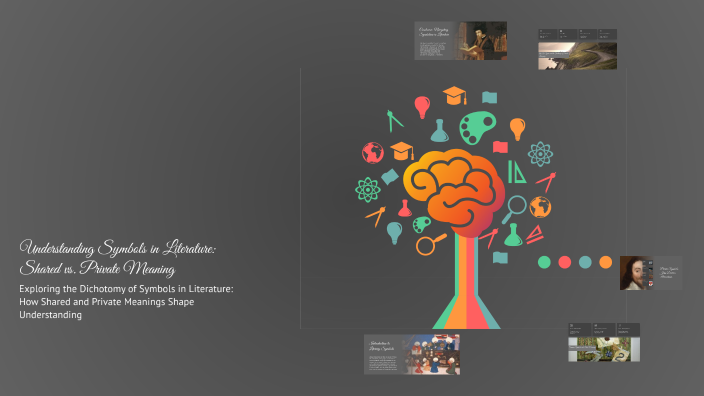 Understanding Symbols in Literature: Shared vs. Private Meaning by ...