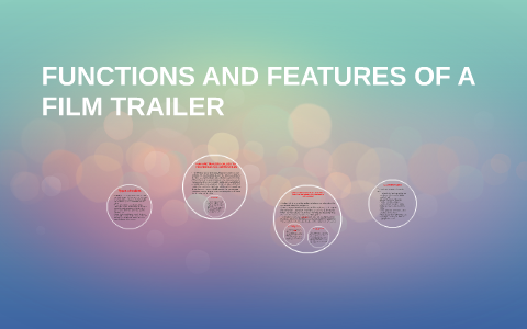 Functions and features of a film trailer by Emily Harris on Prezi