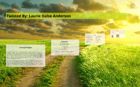 Twisted By: Laurie Halse Anderson by Diego S on Prezi
