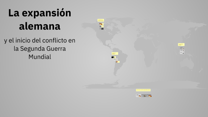La expansión alemana by franco alberto mtz m on Prezi