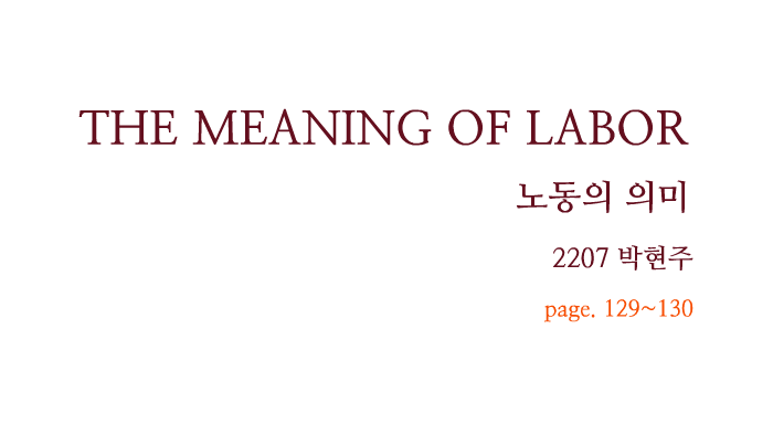 THE MEANING OF LABOR by HyeonJoo Park on Prezi