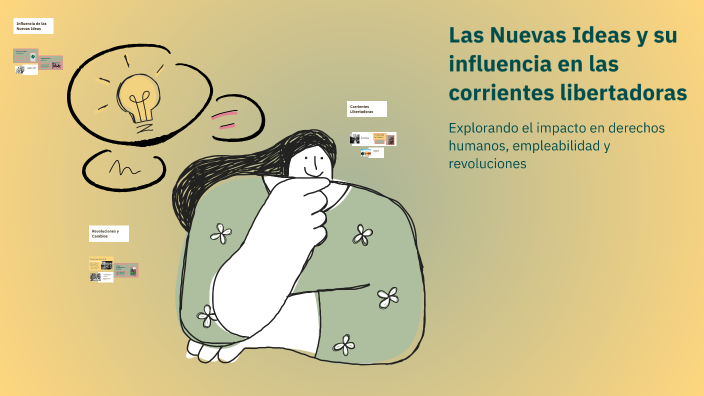 Las Nuevas Ideas y su influencia en las corrientes libertadoras by ...