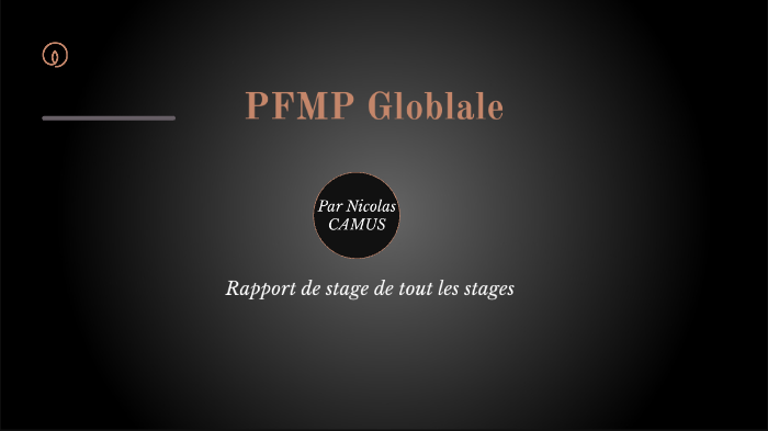 Rapport de stage PFMP globale by Nicolas CAMUS on Prezi