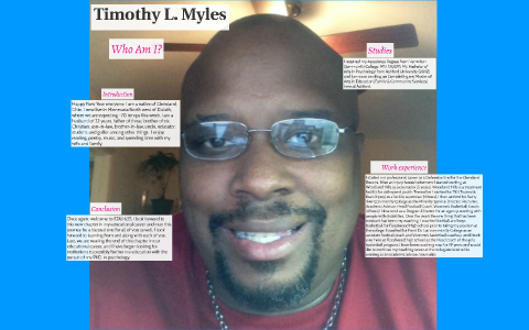 Timothy L. Myles by Tim Myles on Prezi