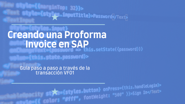 Creación de Proforma Invoice en SAP by Johanna Mansilla on Prezi