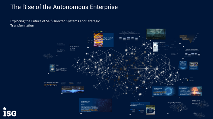 The Rise of the Autonomous Enterprise by Steven Hall on Prezi