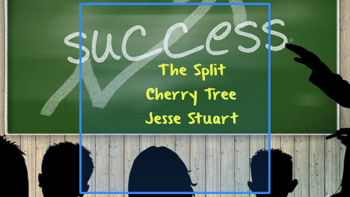The Split Cherry Tree-Part 3 by hava forte on Prezi