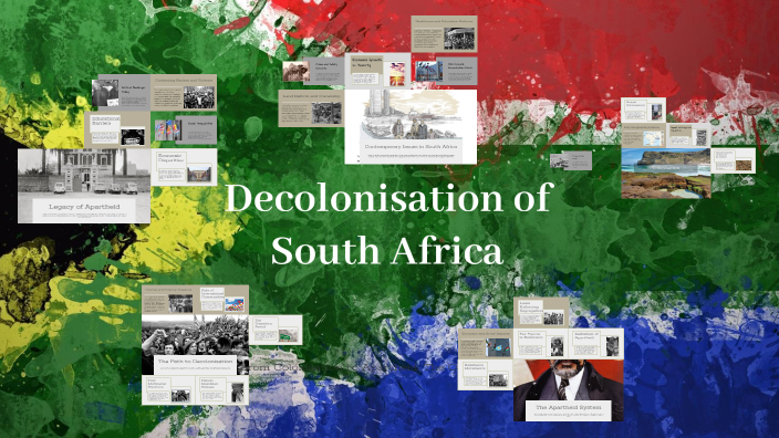 Decolonisation of South Africa by Matthew Youngs on Prezi