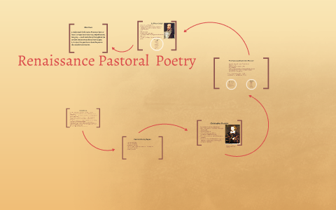 Renaissance Pastoral Poetry by jessica rushing on Prezi