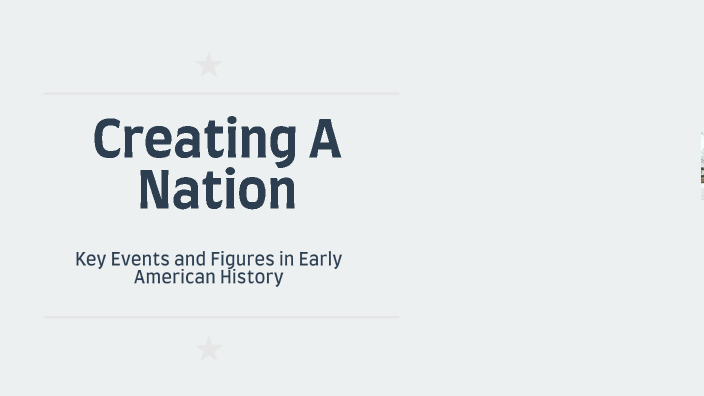 Creating A Nation by CLIFTON on Prezi