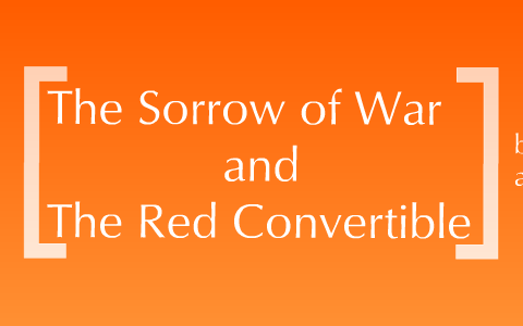 The Sorrow of War comparison by Mackenzie Peil on Prezi