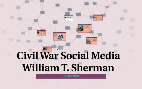 Civil War Social Media by Ms Kelley on Prezi