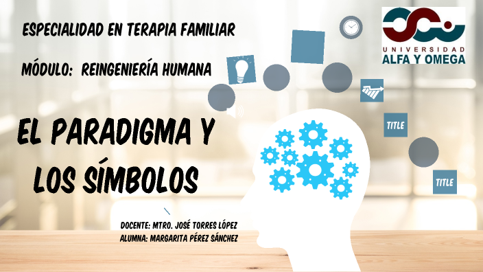 EL PARADIGMA Y LOS SÍMBOLOS by margarita Sánchez on Prezi