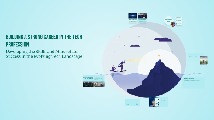 Building a Strong Career in the Tech Profession by yug jain on Prezi