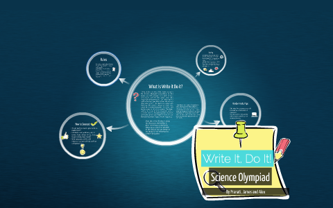 Write It, Do It! by Science Olympiad on Prezi