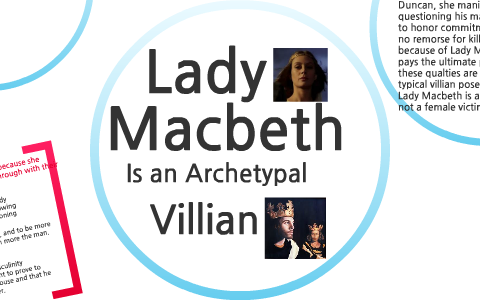 Lady Macbeth an Archetypal villian by Ashley Waugh on Prezi