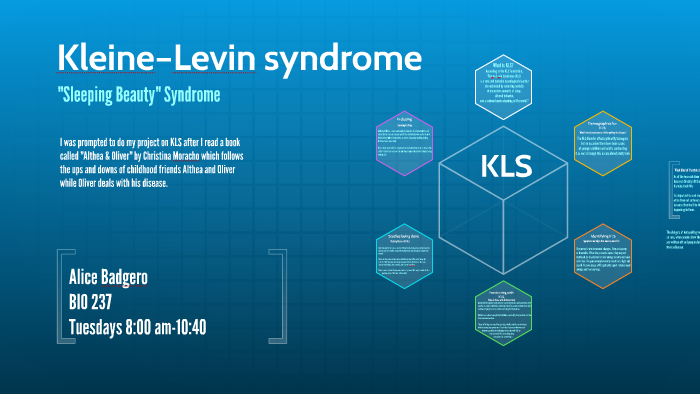 Kleine–Levin syndrome by Alice Badgero on Prezi