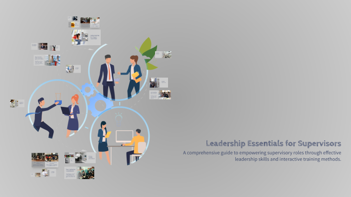 Leadership Essentials for Supervisors by Juli Prizant on Prezi